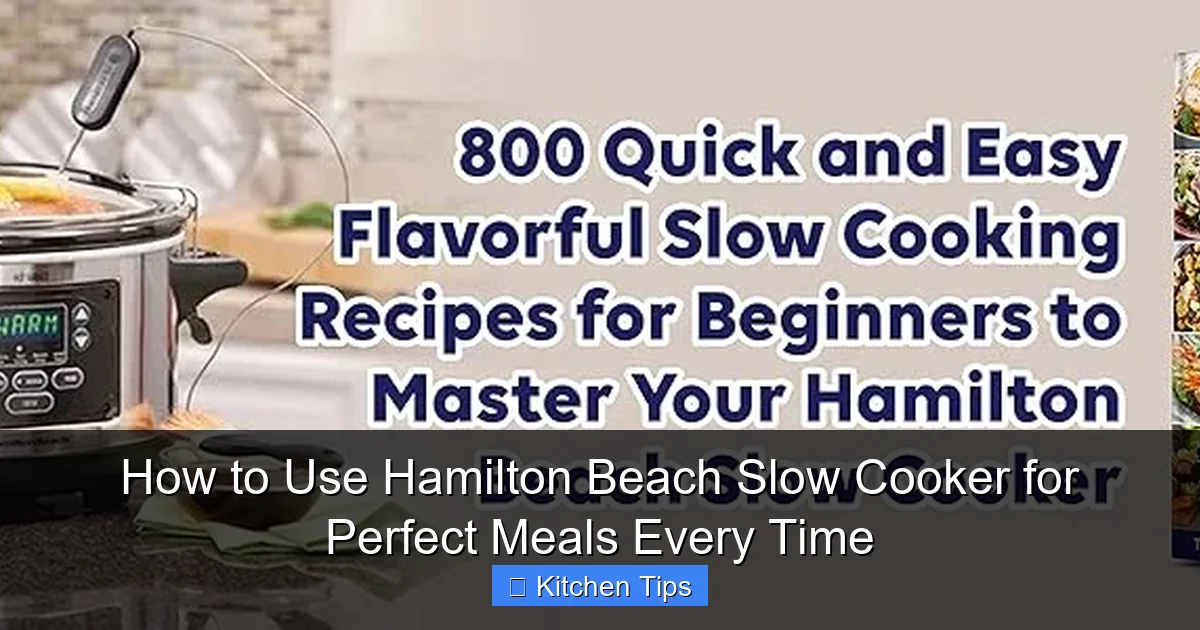 How to Use Hamilton Beach Slow Cooker for Perfect Meals Every Time ...