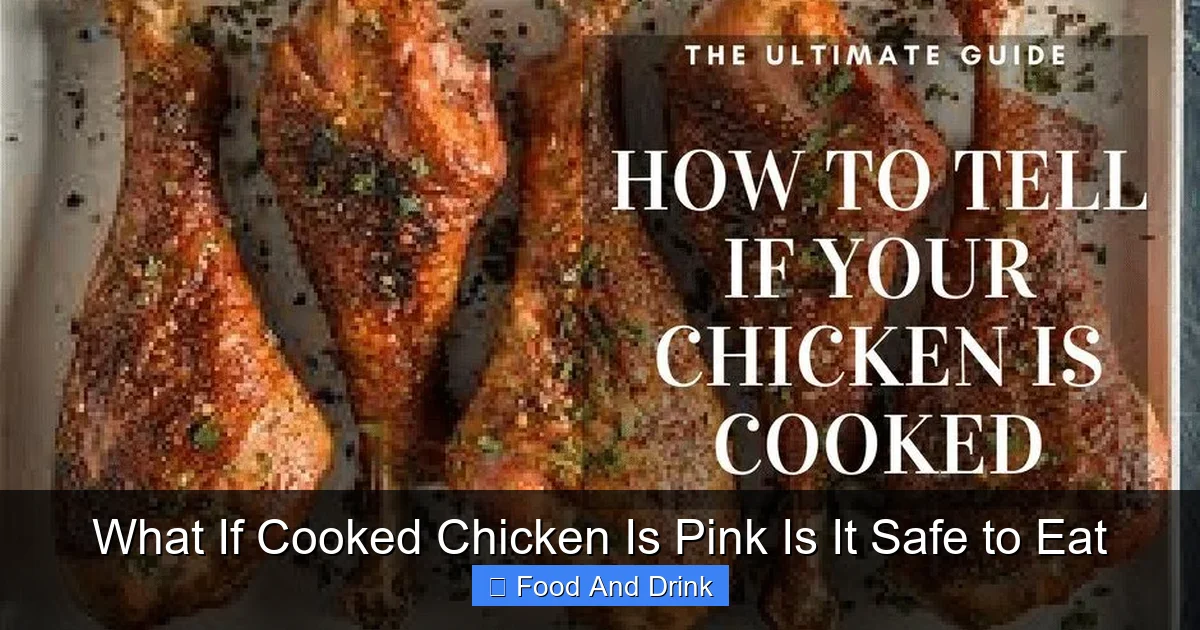 What If Cooked Chicken Is Pink Is It Safe to Eat | Luna's Kitchen Tips